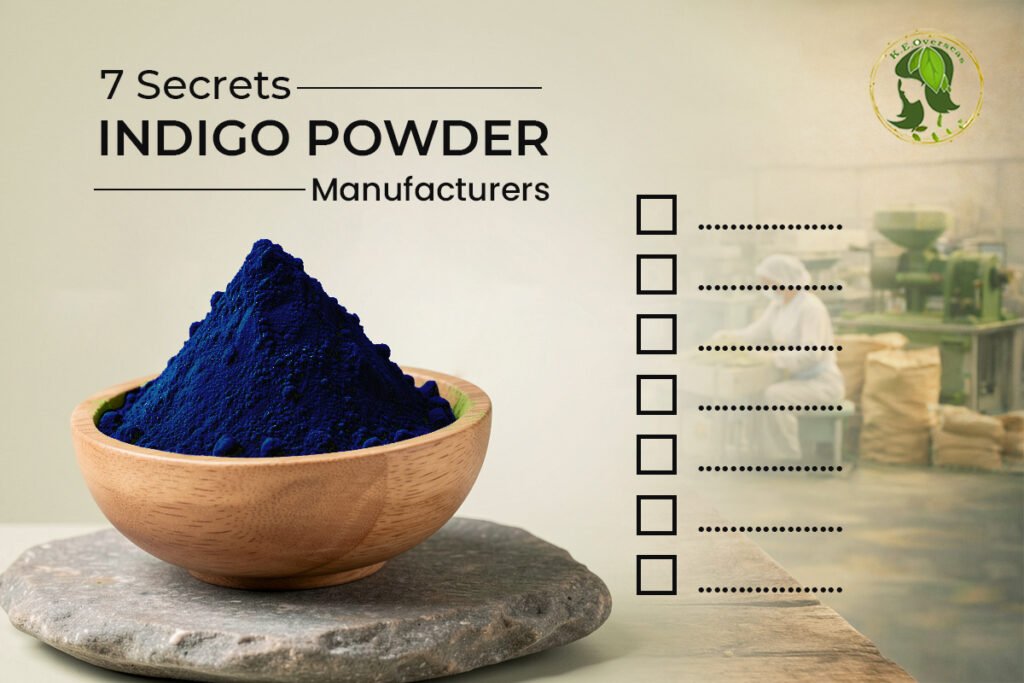 7 Secrets Indigo Powder Manufacturers - Kirpal Export Overseas